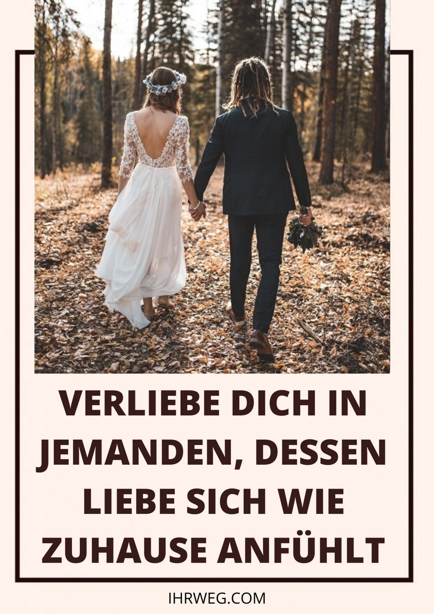 Verliebe dich in jemanden, dessen Liebe sich wie Zuhause anfühlt