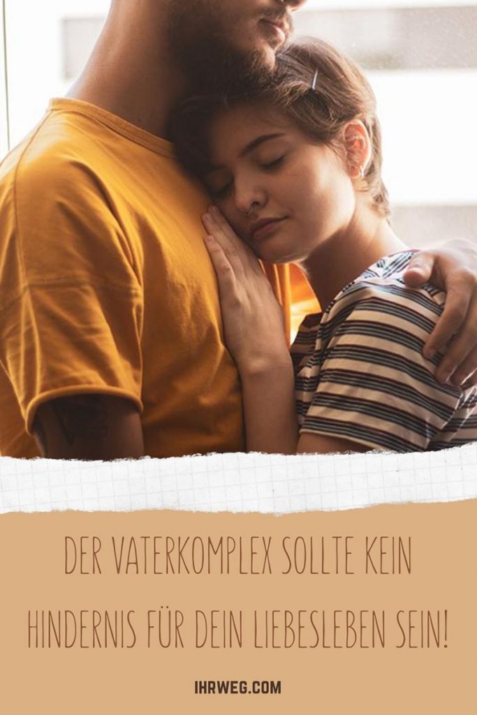Verwunderlich Vaterkomplex Bei Frauen Bild