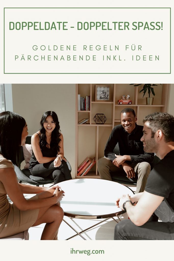 Doppeldate - Doppelter Spaß! Goldene Regeln Für Pärchenabende Inkl. Ideen