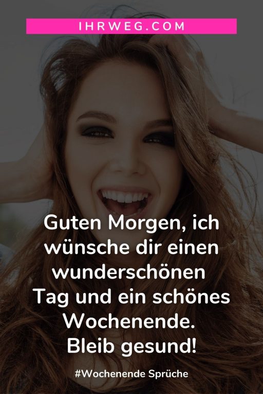 150+ Wochenende Sprüche und Wochenendgrüße für die 2 besten Tage der Woche