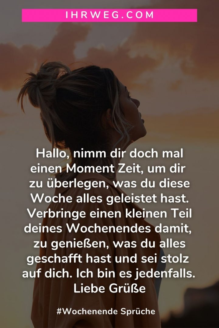 150+ Wochenende Sprüche und Wochenendgrüße für die 2 besten Tage der Woche