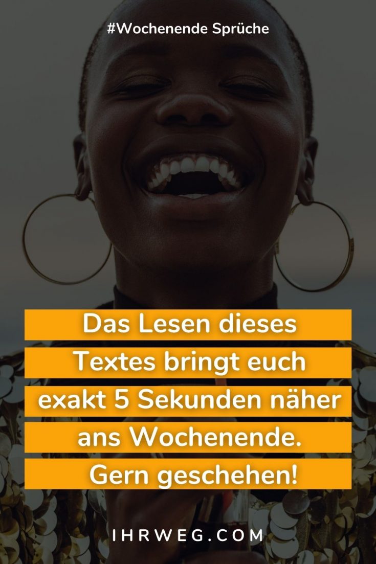 150+ Wochenende Sprüche und Wochenendgrüße für die 2 besten Tage der Woche